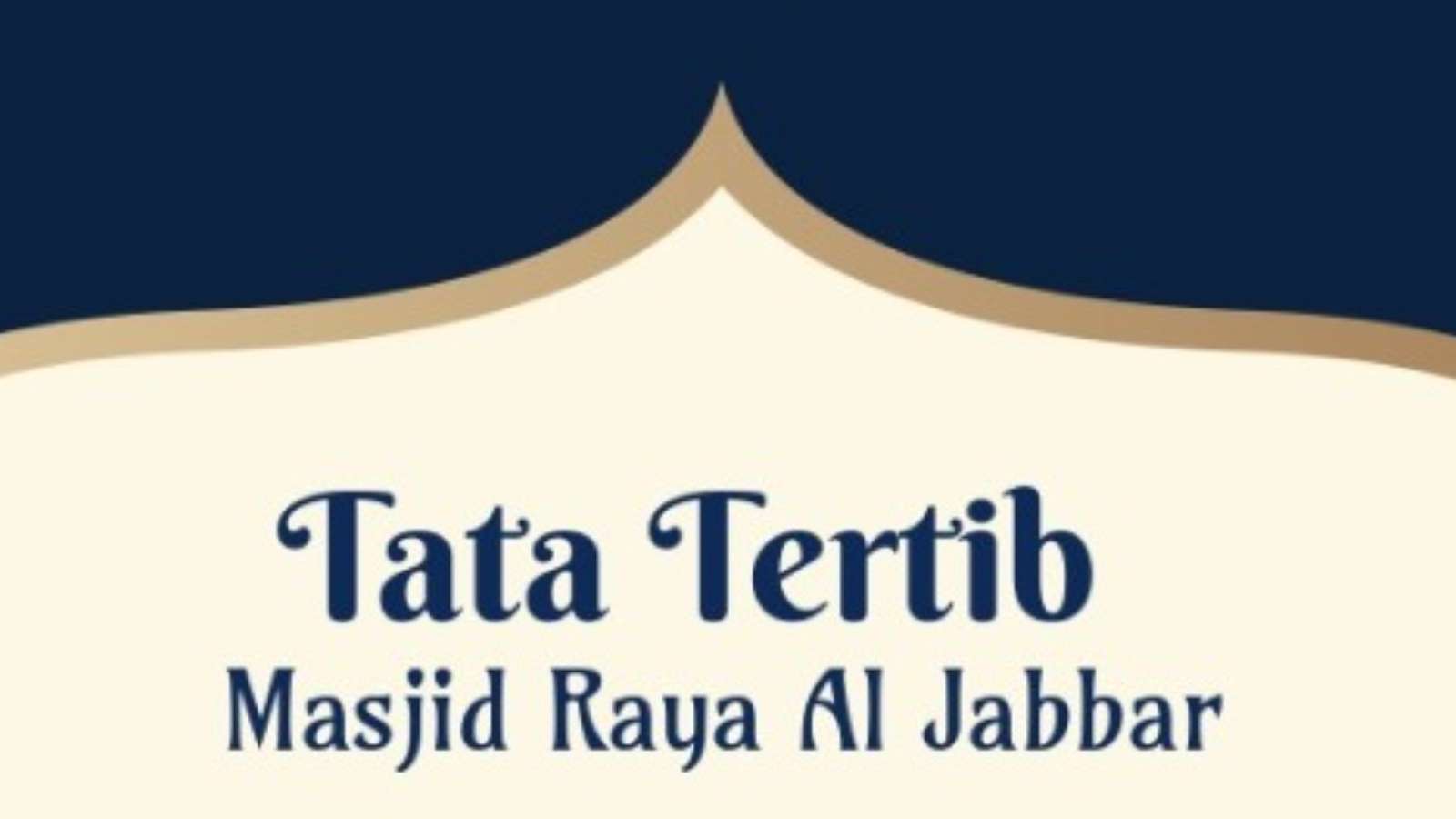 1679580691-tata-tertib-masjid-raya-al-jabbar.jpg